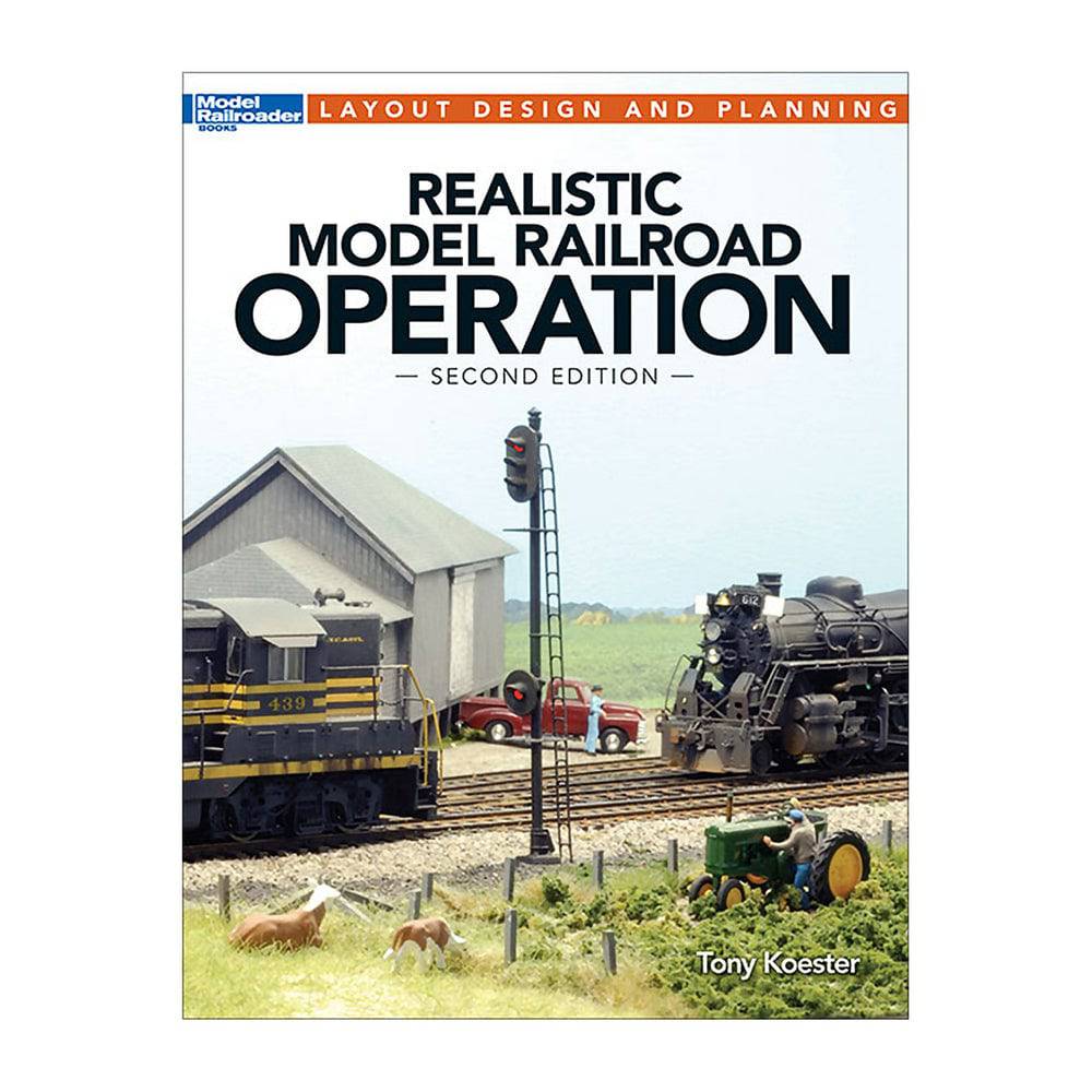 Kalmbach Realistic Model Railroad Operation 2nd Edition – Hobbyco